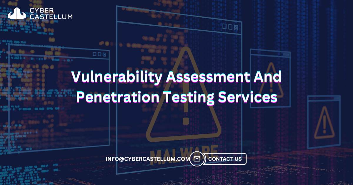 Vulnerability Assessment And Penetration Testing Cyber Castellum